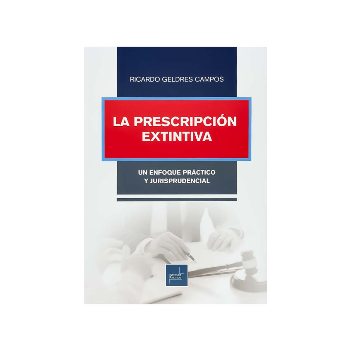 📕 La Prescripción Extintiva: Un Enfoque Práctico y Jurisprudencial – Modopro
